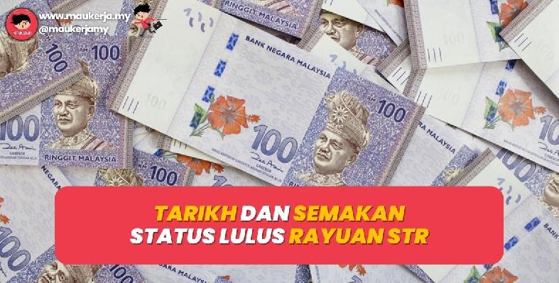 Tarikh Dan Semakan Status Lulus Rayuan STR 2023