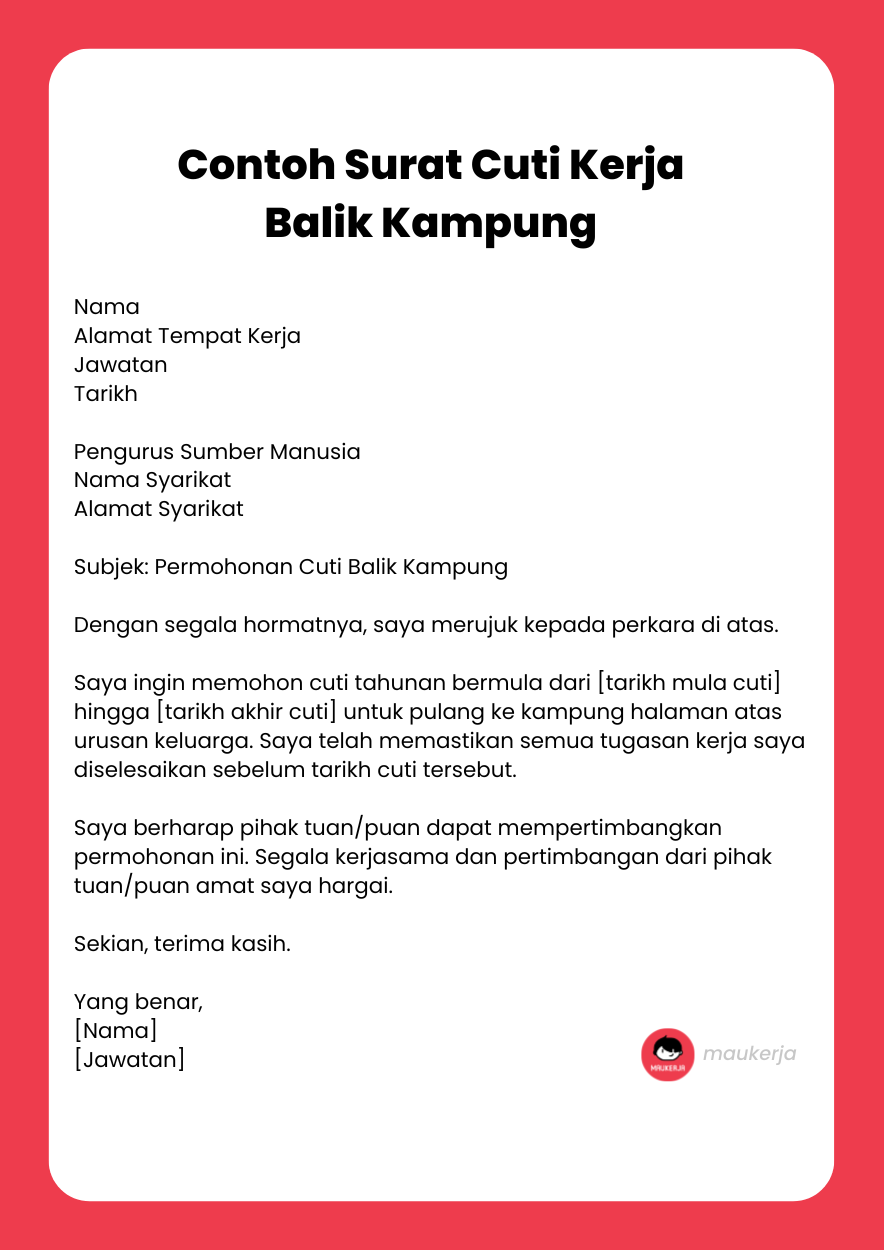 Surat Cuti Kerja Balik Kampung, Template Terkini Untuk Pekerja!